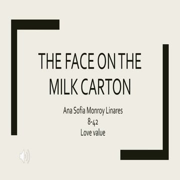 the face on the milk carton.pptx