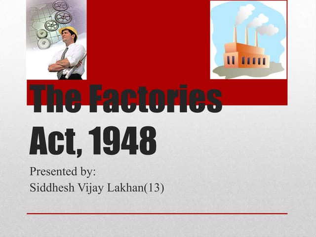 Factories Act,1948 (5) Working Hours of Adult | PPTX