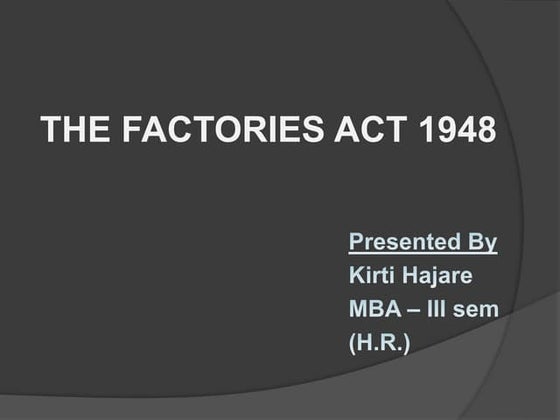 Factories Act1948 5 Working Hours Of Adult Ppt