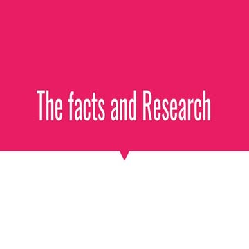 The facts and research | PPTX