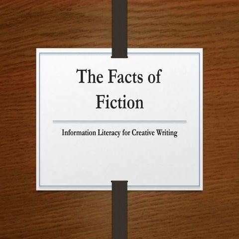 The Facts of Fiction MPLA 2013 | PPTX