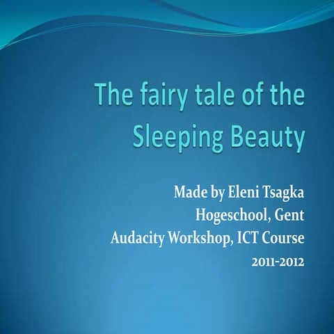 The fairytale of the sleeping beauty, made by eleni tsagka | PPT