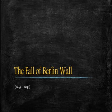 The fall of berlin wall | PPTX