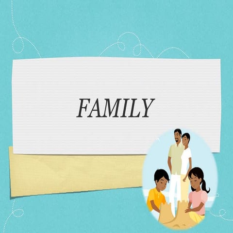 The family | PPT