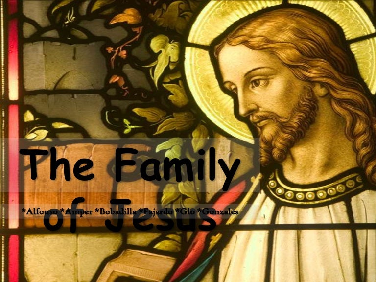 The family of jesus