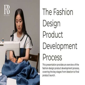 The Fashion Design Product Development Process - RetailBoss | PPTX