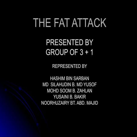 The fat attack | PPT