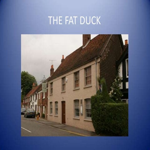 The fat duck | PPTX