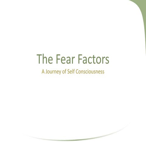 The Fear Factors | PPTX | Science