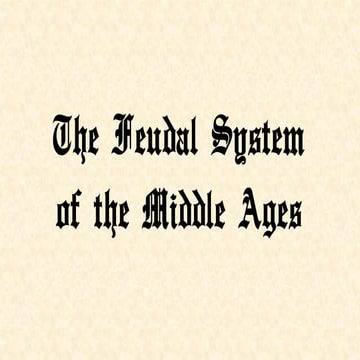 The Feudal System and the Middle Ages | PPT