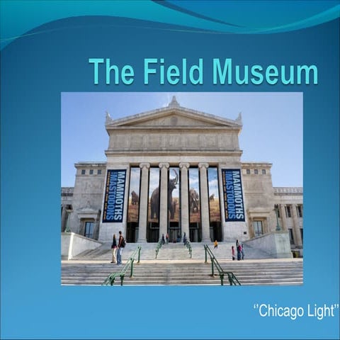 The field museum | PPT