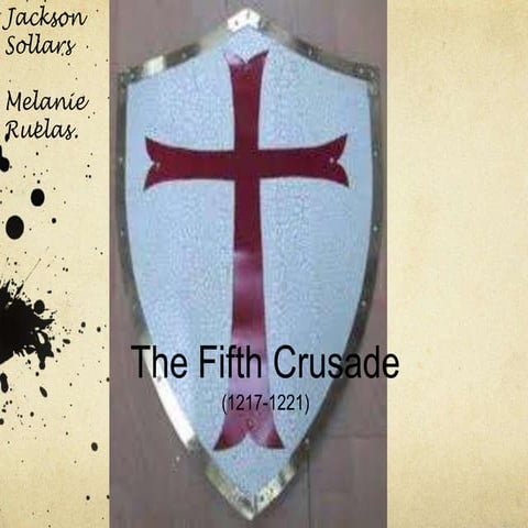 The Fifth Crusade | PPTX | Islam | Religion & Spirituality