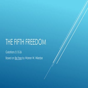 The fifth freedom | PPTX | Christianity | Religion & Spirituality