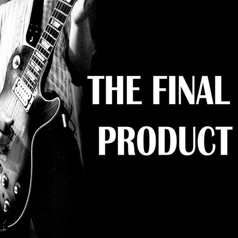 The Final Product | PPTX