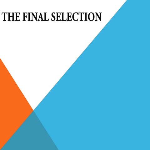 The final selection | PPT