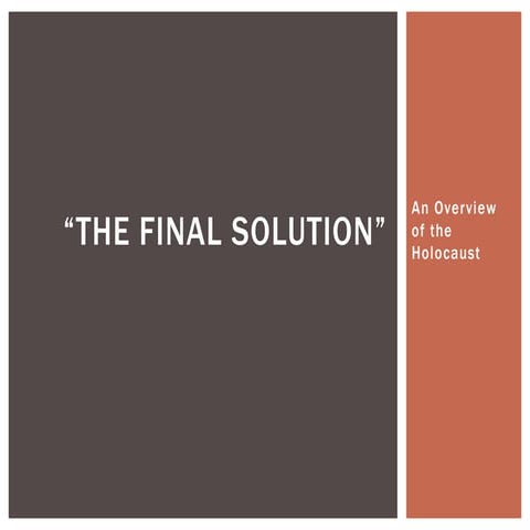 The final solution | PPTX | Judaism | Religion & Spirituality