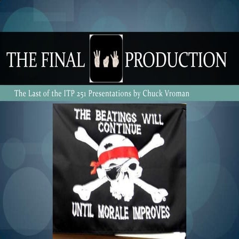 The Final Wtf Production | PPTX