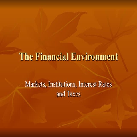 Financial management The Financial Environment.ppt