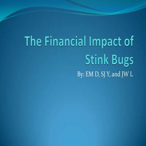 The financial impact of stink bugs -2 | PPT