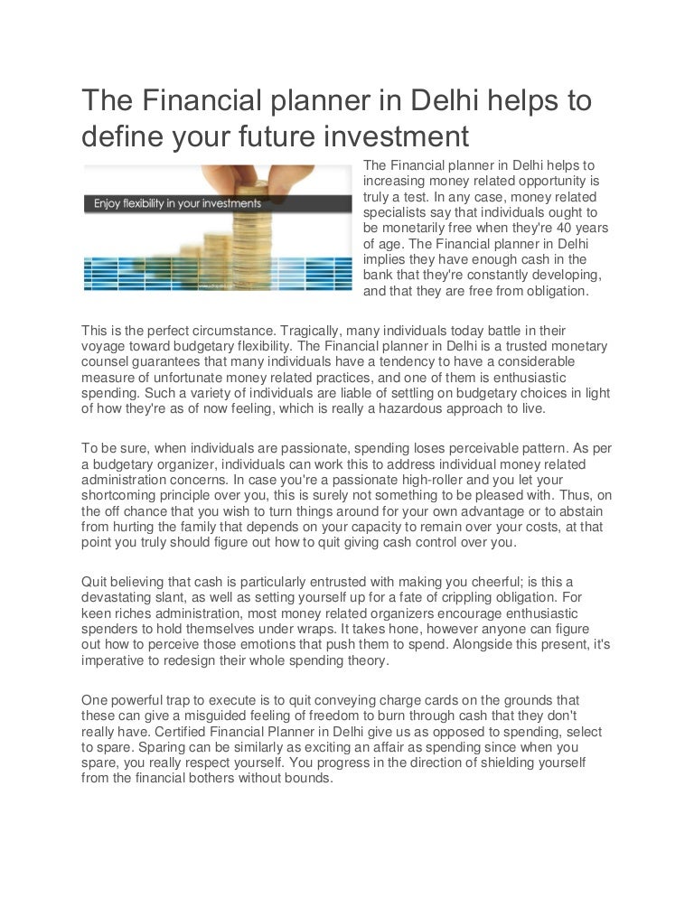 The Financial Planner In Delhi Helps To Define Your Future Investment the-financial-planner-in-delhi-helps-to-define-your-future-investment