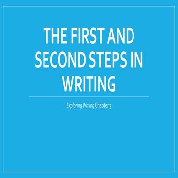The First and Second Steps in Writing | PPTX