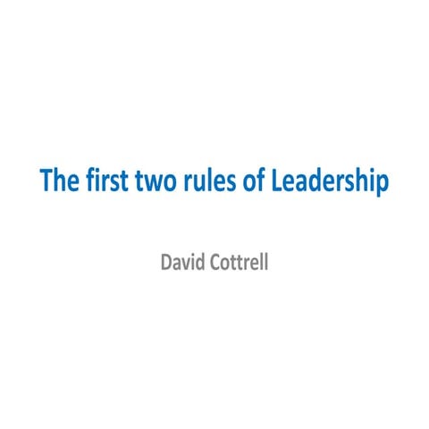 The first two rules of leadership | PPTX