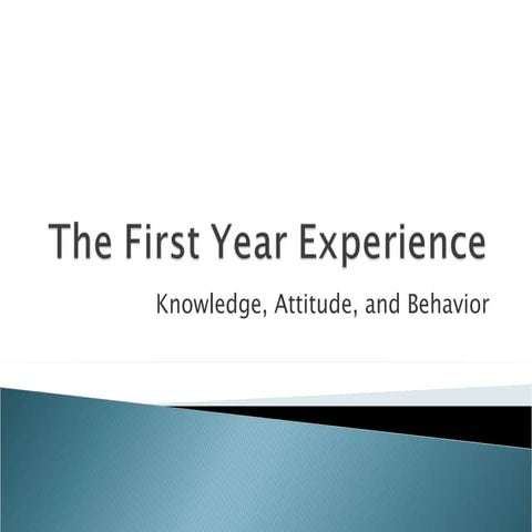 The First Year Experience Presentation | PPT