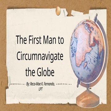 The Fisrt Man to Circumnavigate the Glebe.pptx