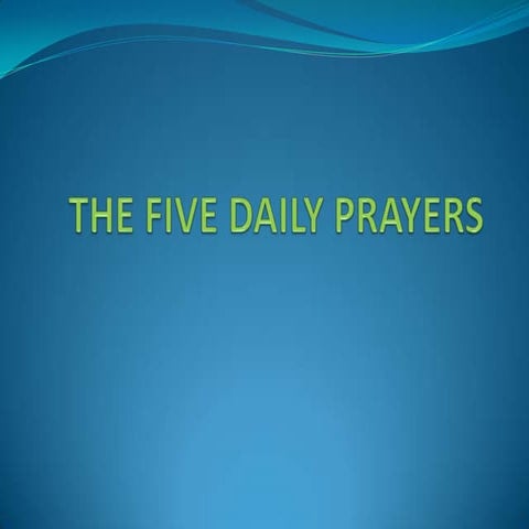 The five daily prayers | PPTX