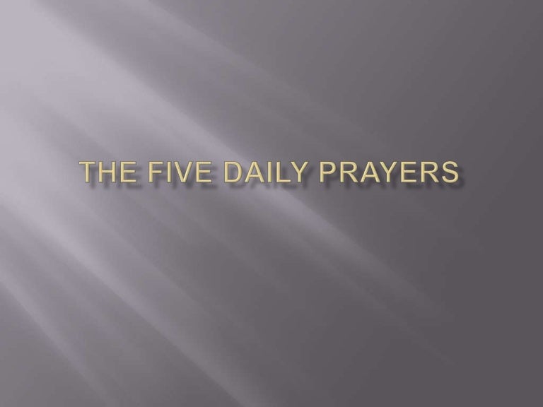 The five daily prayers