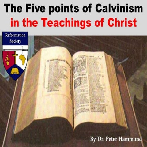 The Five Points of Calvinism in the Teachings of Christ | PDF