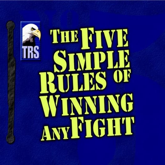 The Five Simple Rules Of Winning Any Fight.pdf