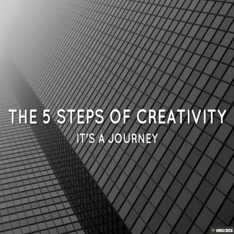 The 5 Steps Of Creativity | PDF