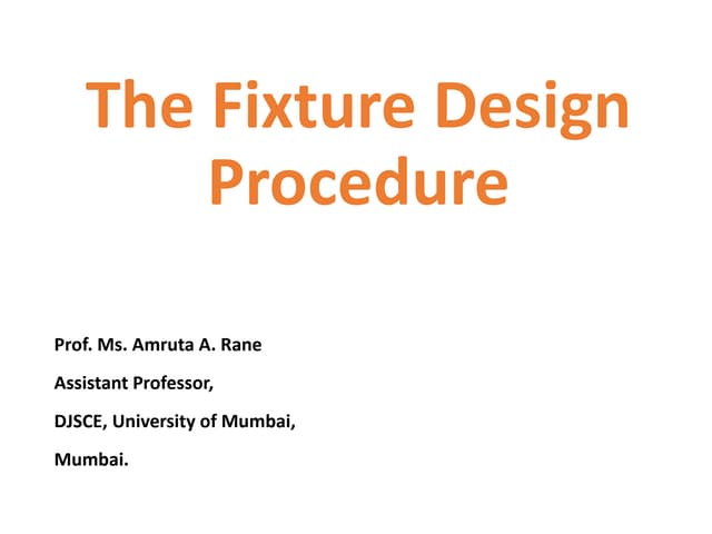 Fixture Designing | PPTX
