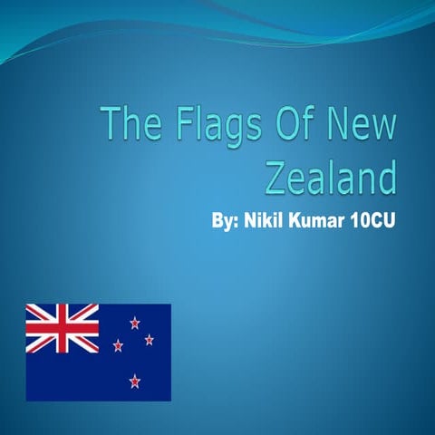 The flags of new zealand by nikil | PPTX