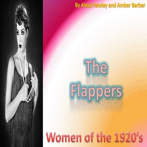 The flappers | PPTX