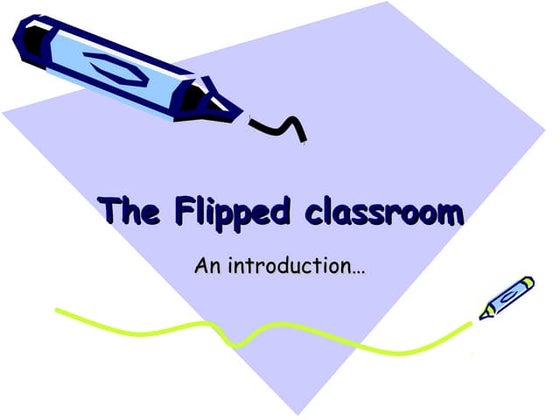 Flipped classroom | PPT