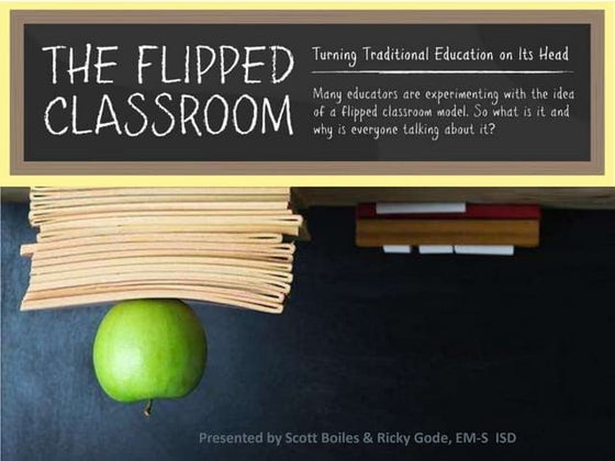 Flipped classrooms | PPT