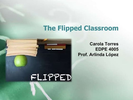Flipped Classroom | PPTX | Educational Assessment | Education