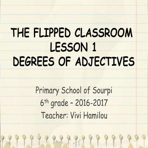 THE FLIPPED CLASSROOM - LESSON 1 - DEGREES OF ADJECTIVES | PPT