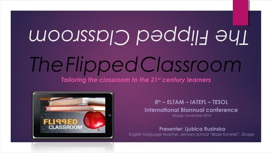 Flipped classroom presentation | PPT