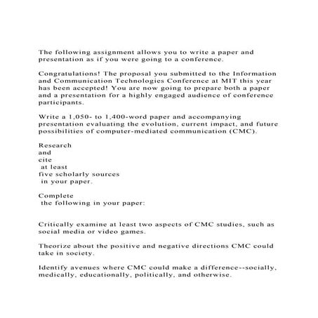 The following assignment allows you to write a paper and present.docx