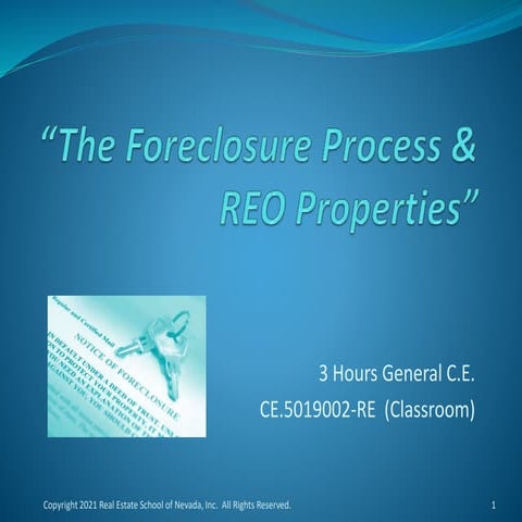 The Foreclosure Process and REO Properties.pptx