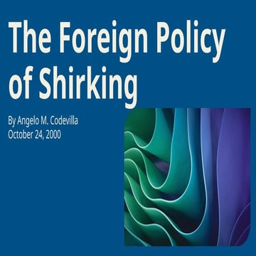 The Foreign Policy of Shirking - weakened strategic positions ...