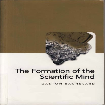 The Formation of the Scientific Mind_Bachelard.pdf