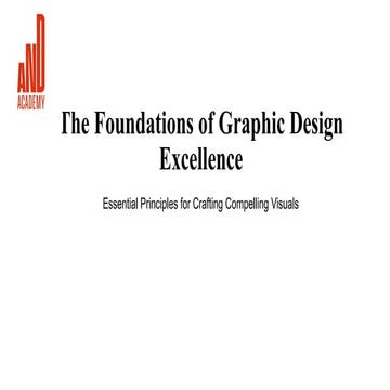 The Foundations of Graphic Design Excellence.pptx