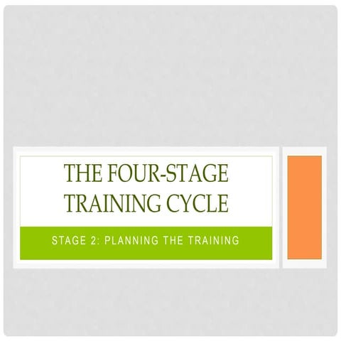 The four stage training cycle | PPTX