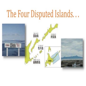 The four disputed islands | PPT
