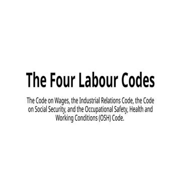 Salient features on all labour codes ppt [compatibility mode] | PDF