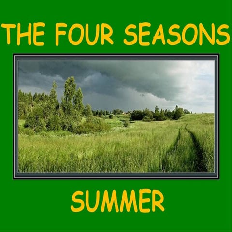 The Four Seasons - Summer | PPS